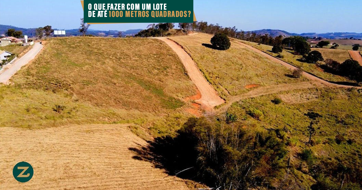 O que fazer com um lote de até 1000 metros quadrados?